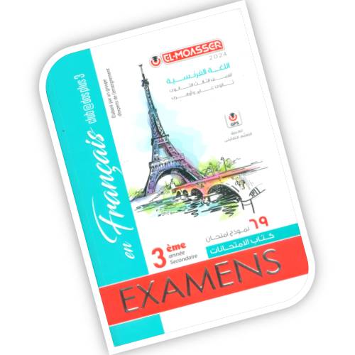 El-Moasser en Francais - Examens- 3eme annee sec - Hamza Bookstore
